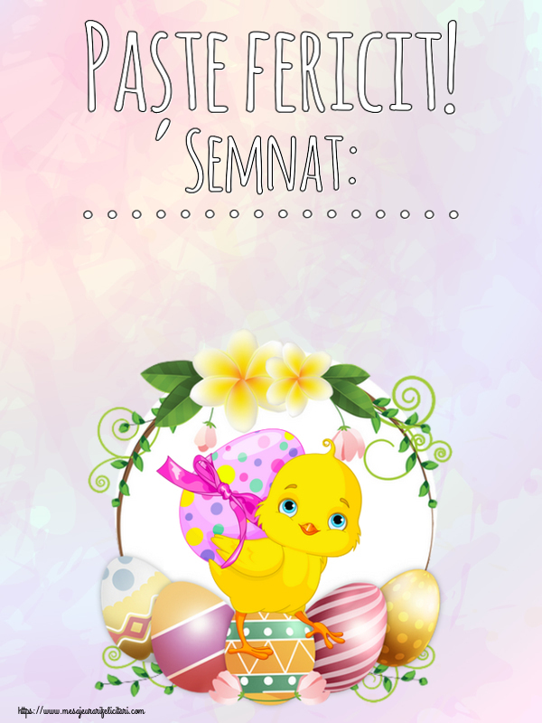 Paște fericit! Semnat: ... | Personalizare felicitari cu nume ...