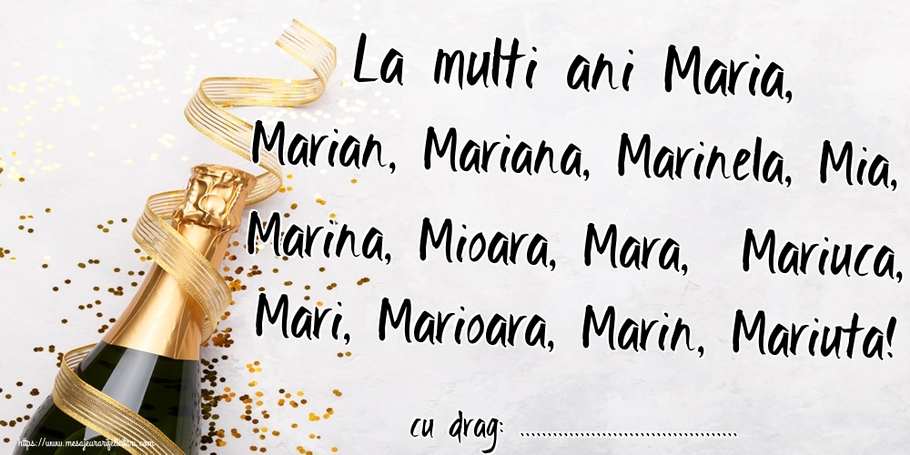 La multi ani Maria, Marian, Mariana, Marinela, Mia, Marina, Mioara ...