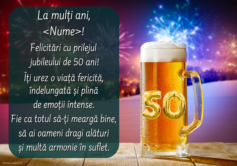 Felicitări cu prilejul jubileului de 50 ani! | Personalizare felicitari ...