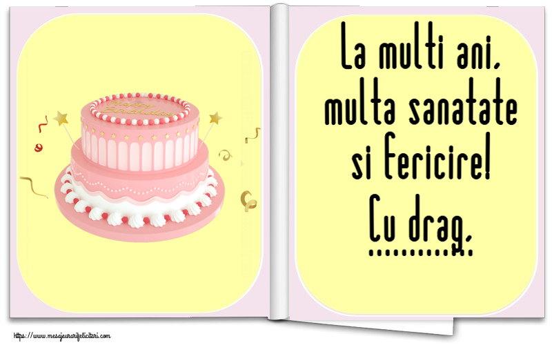 La multi ani! Cu drag, de la ... - tort roz cu Happy Birthday ...