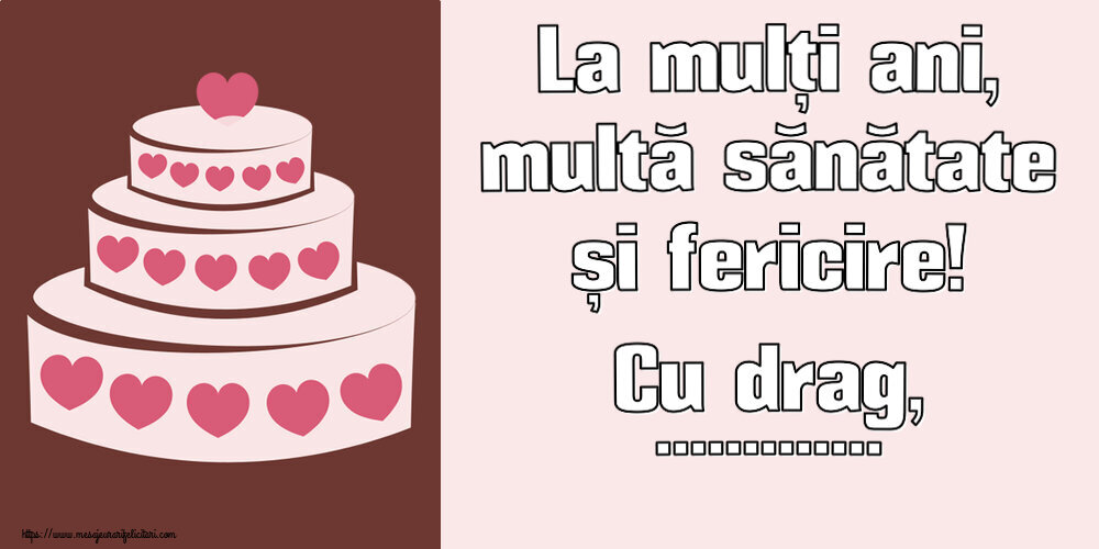 Urare de ziua ta cu tort cu inimioare de la ... | Personalizare ...