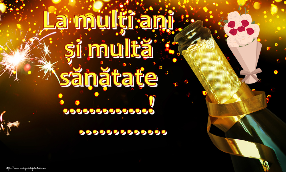 Semnează felicitarea cu numele tău - Șampanie, artificii și buchet de ...